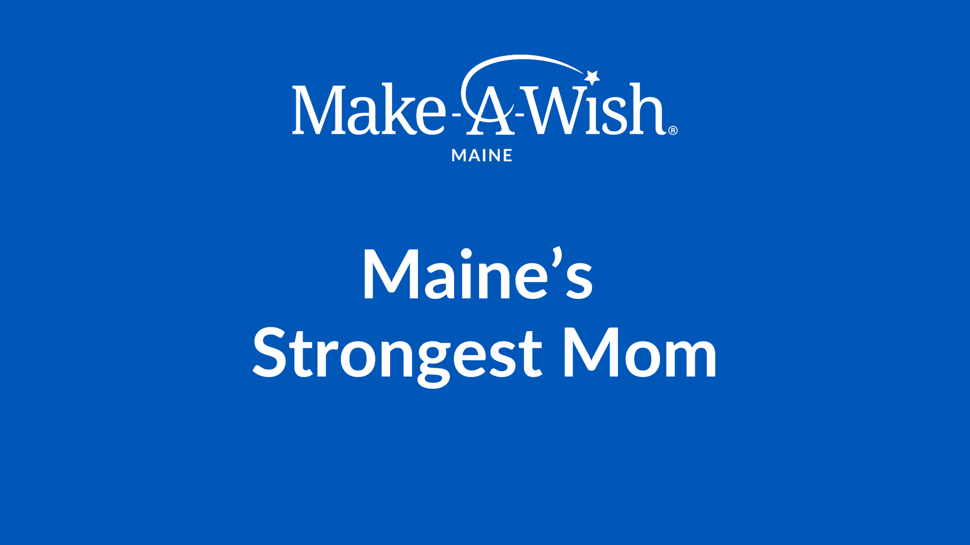 Maine's Strongest Mom